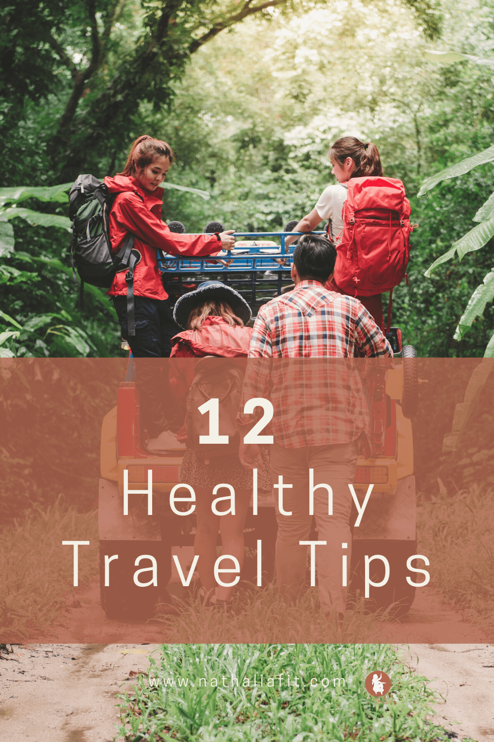 12 Healthy Travel Tips - NathaliaFit