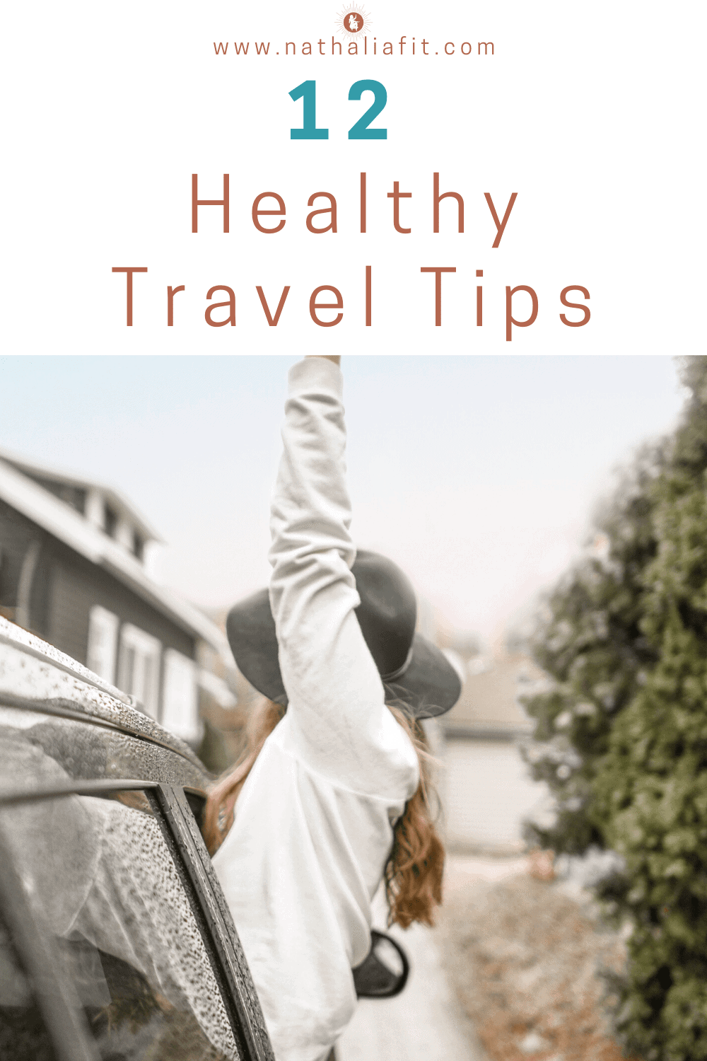 12 Healthy Travel Tips - NathaliaFit